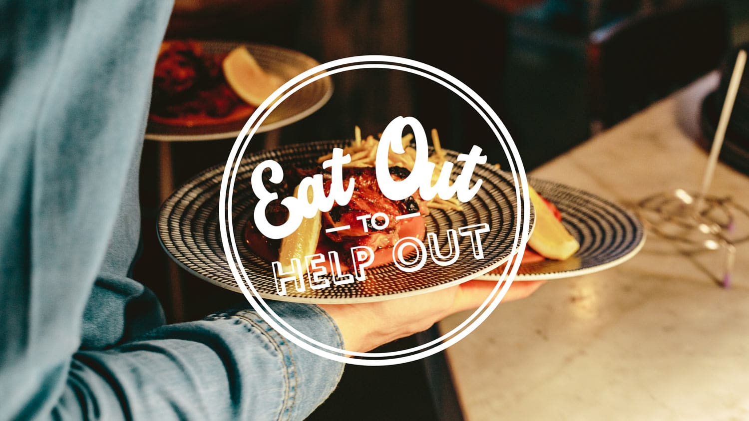 Eat Out to Help Out throughout August - Canto Restaurant